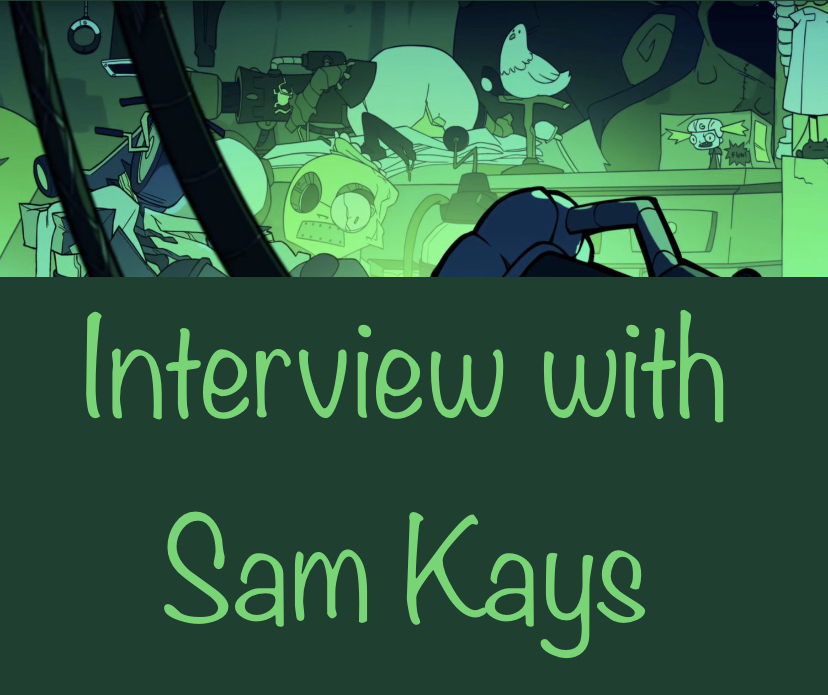 Admiration of Animation with Sam Kays – Storytelling Saga